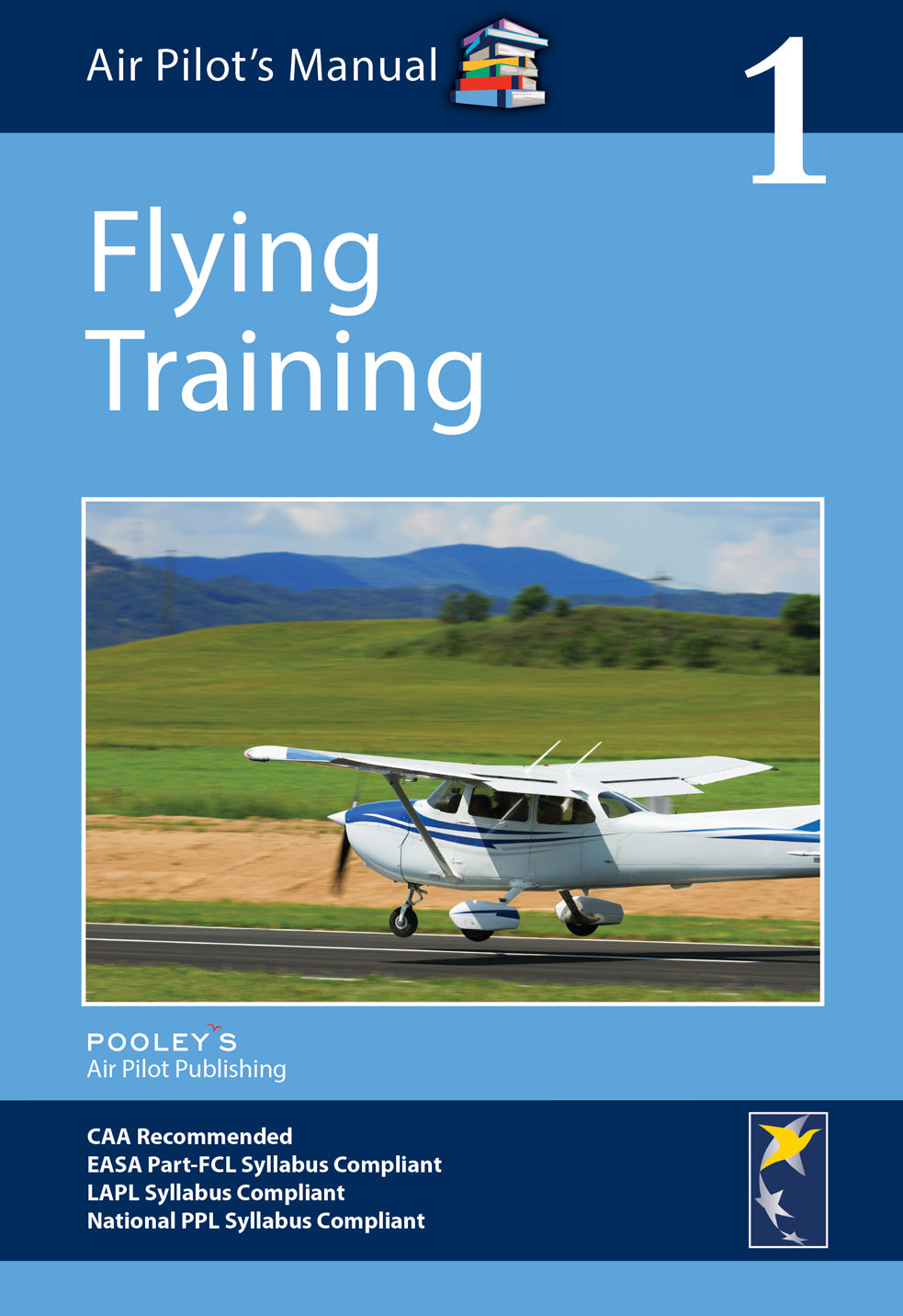 Pooleys Air Pilot's Manual Flying Training Volume 1 – Pilot Supplies ...